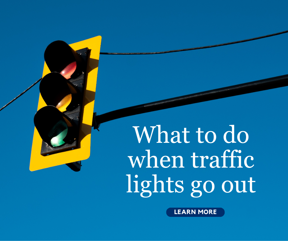 What to Do When Traffic Lights Go Out | Cannon Law